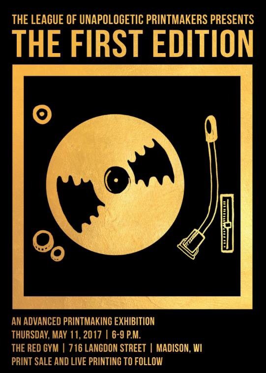 The League of Unapologetic Printmakers presents The First Edition: An ...