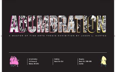 Adumbration: A Master of Fine Arts Thesis Exhibition by Jason L. Kartez ...