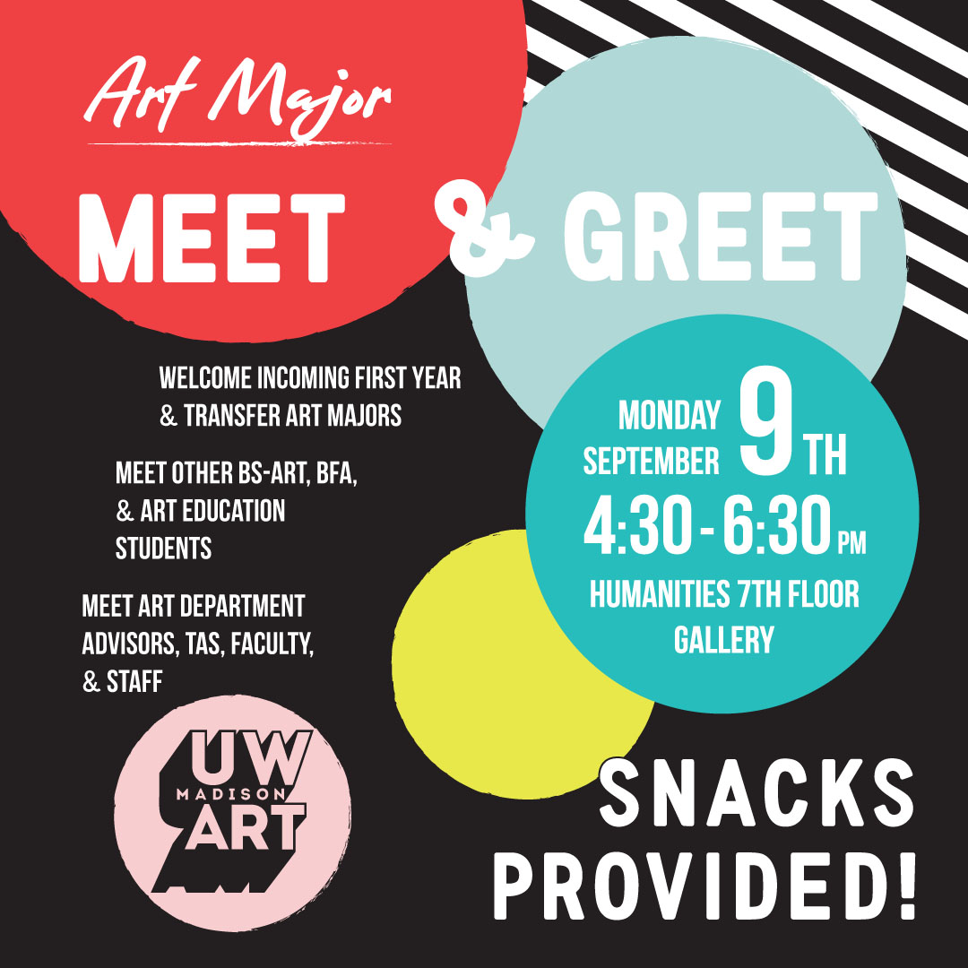 UW-Madison Art Major Meet & Greet - UW ART