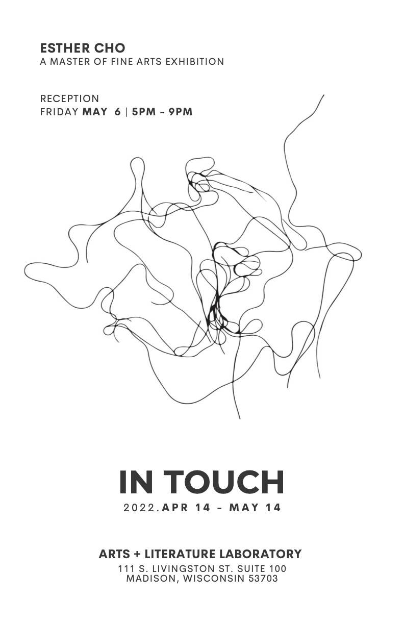 In Touch: Master of Fine Arts Exhibition by Esther Cho - UW ART
