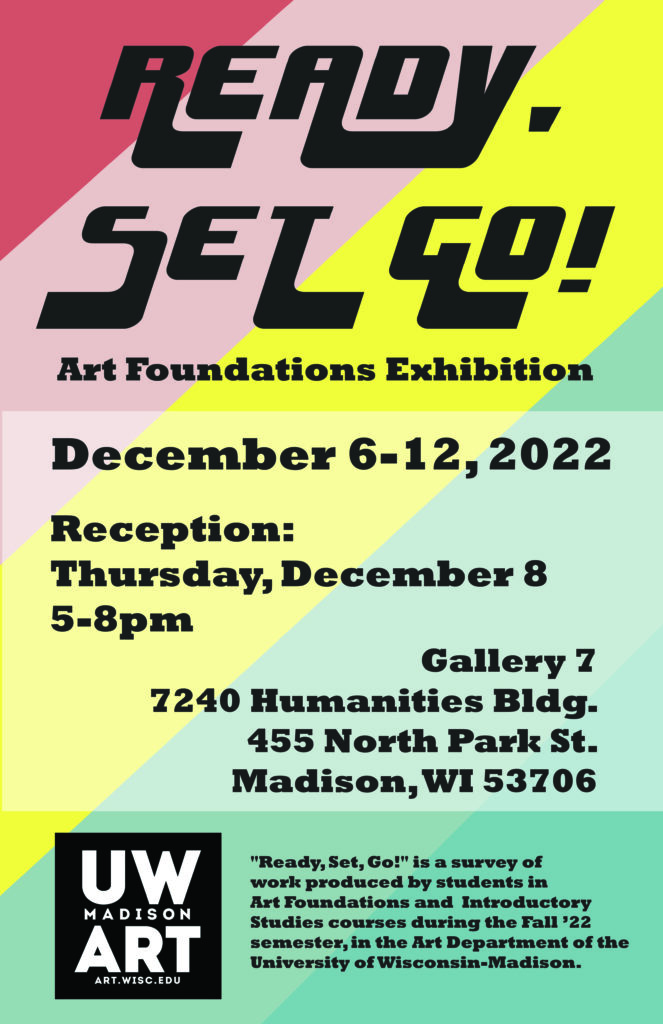Ready, Set, Go! Art Foundations Exhibition - UW ART