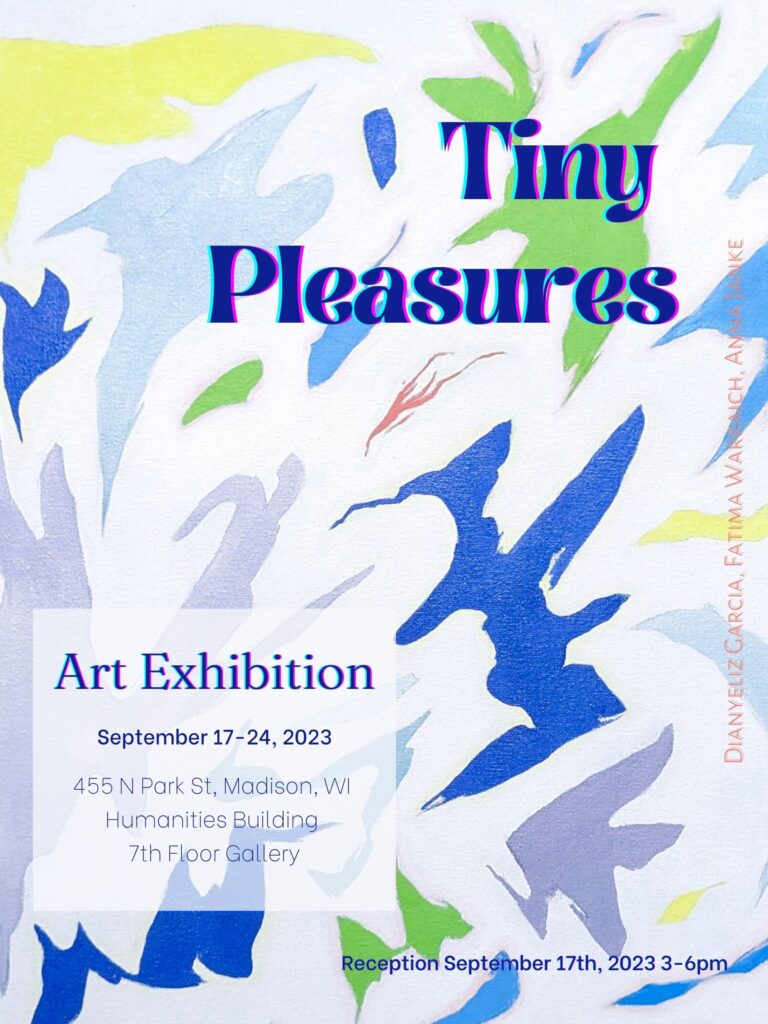 Tiny Pleasures: Art Exhibition - UW ART