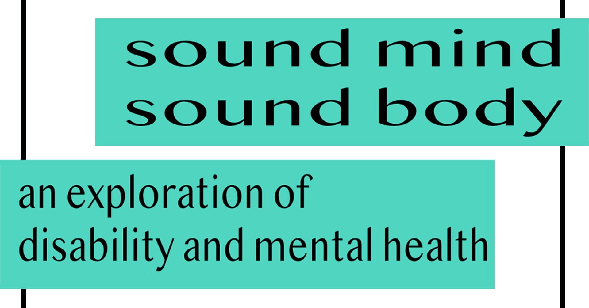Sound Mind/Sound Body: An Exploration of Disability and Mental Health ...