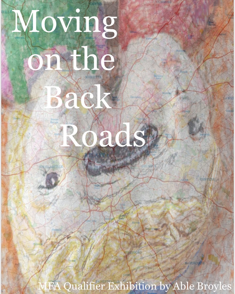 Moving on the Back Roads: Master of Fine Arts Qualifier Exhibition by ...