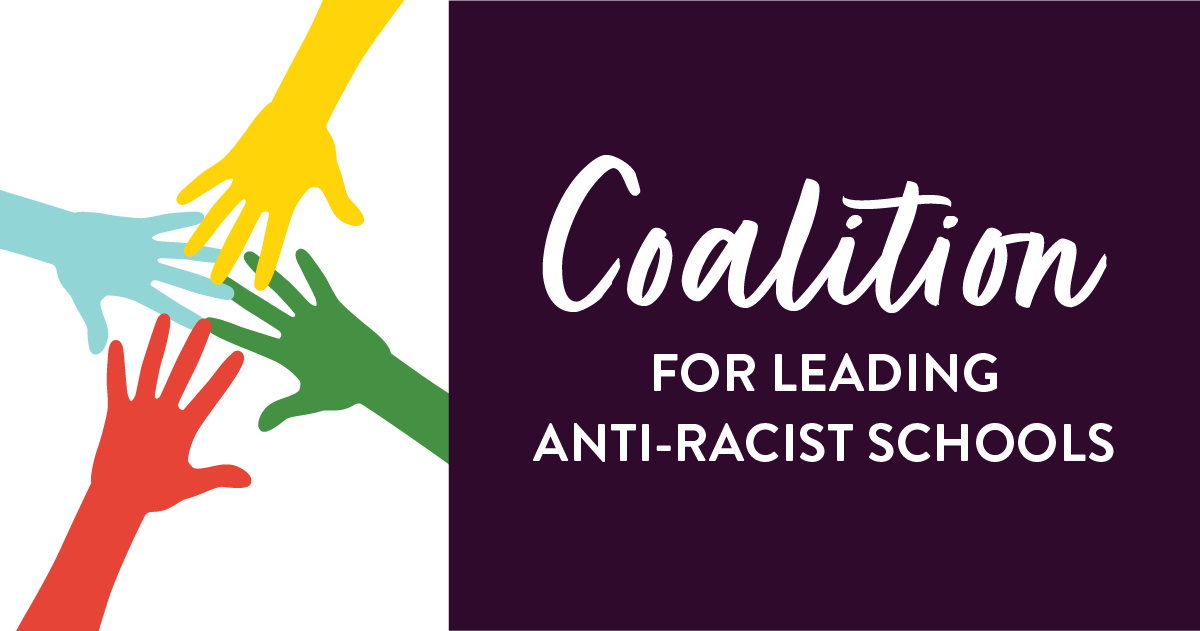 Coalition for Leading Anti-Racist Schools