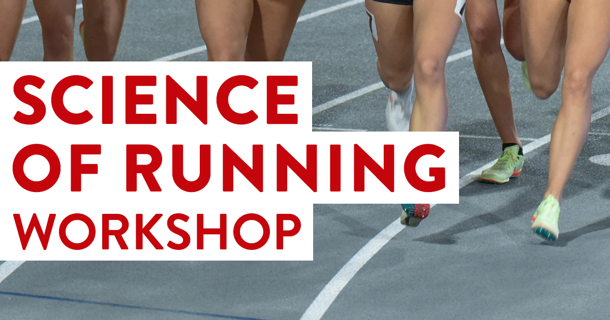 Science of Running Workshop