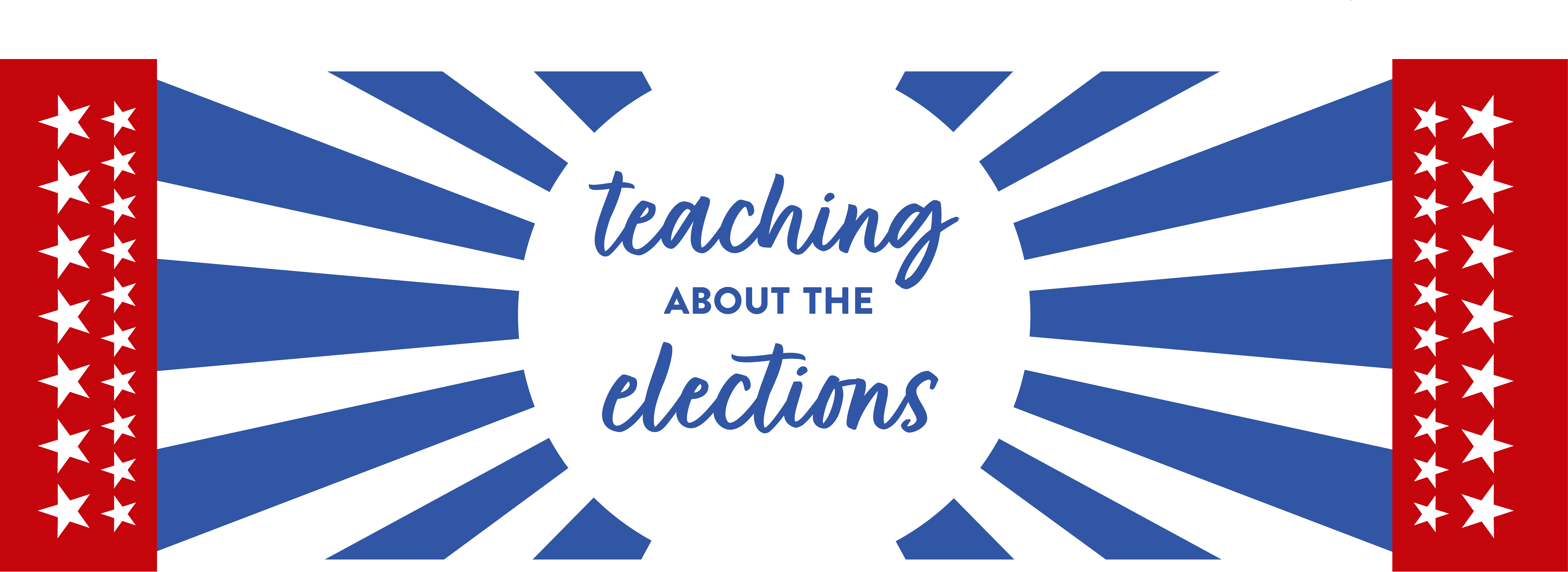 Teaching About the Elections - Professional Learning and Community ...
